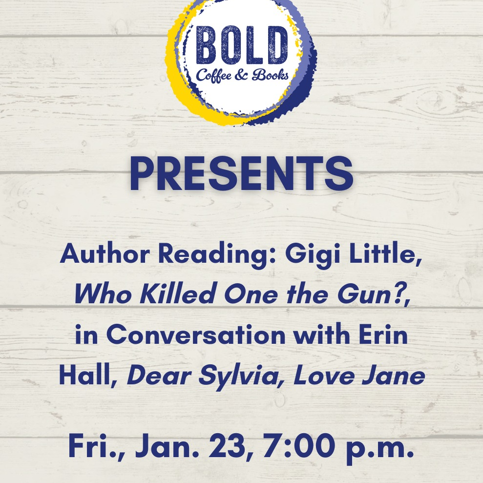 Author Reading: Gigi Little in Conversation with Erin Hall | The ...
